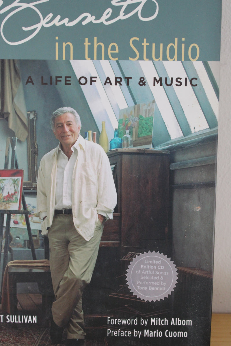 Tony Bennett In The Studio: A Life of Art & Music By Tony Bennett W/ R ...